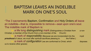 The Sacrament Of Baptism, the seven sacrament | PPTX
