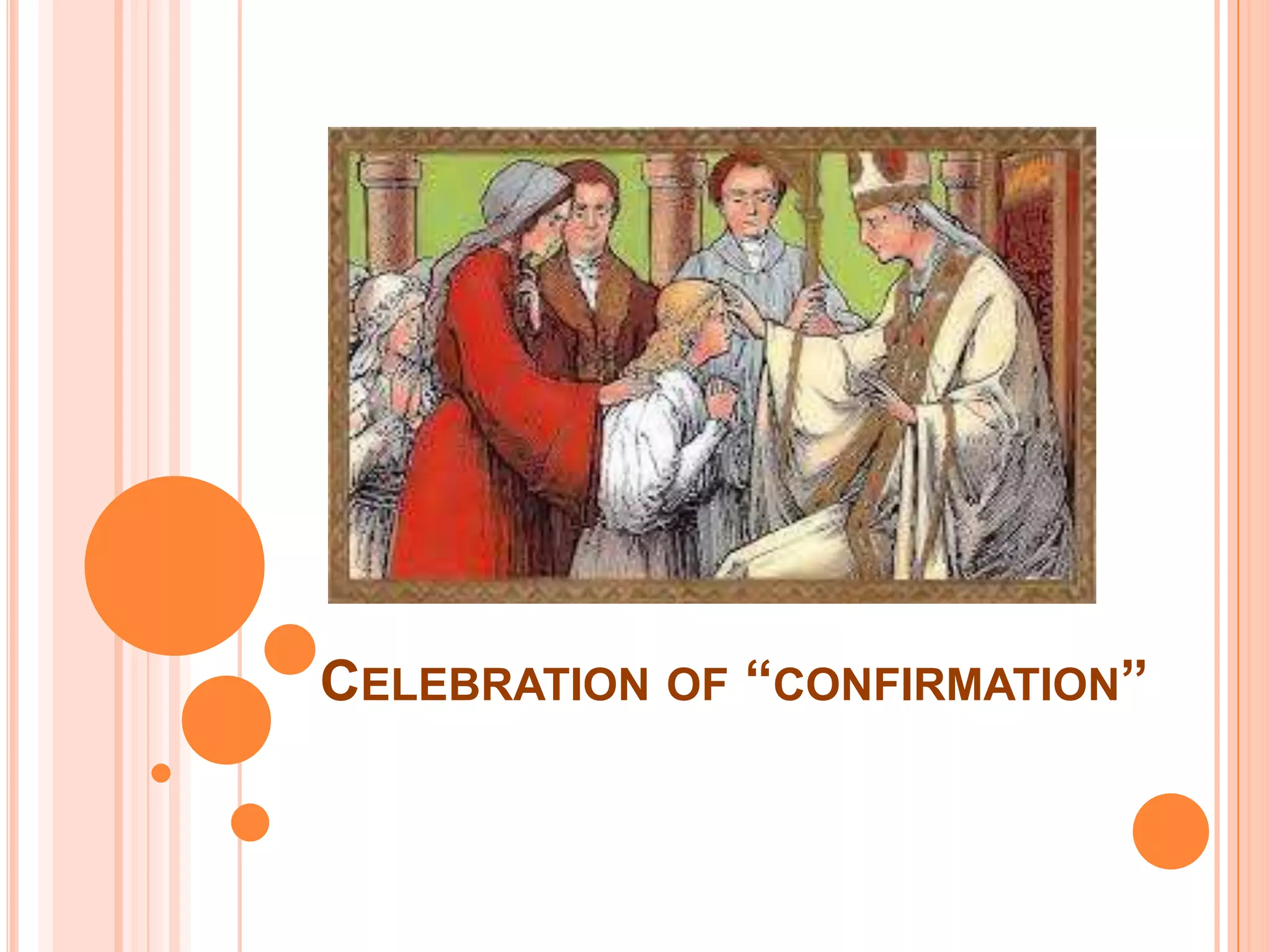 Sacrament of confirmation | PPTX