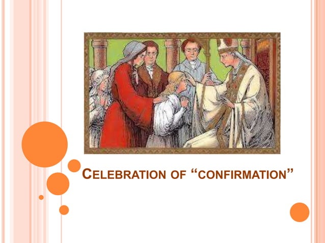 Sacrament of confirmation | PPT