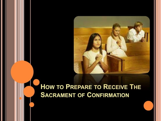 Sacrament of confirmation | PPT