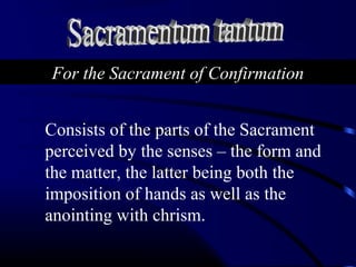 Sacrament of Confirmation | PPT