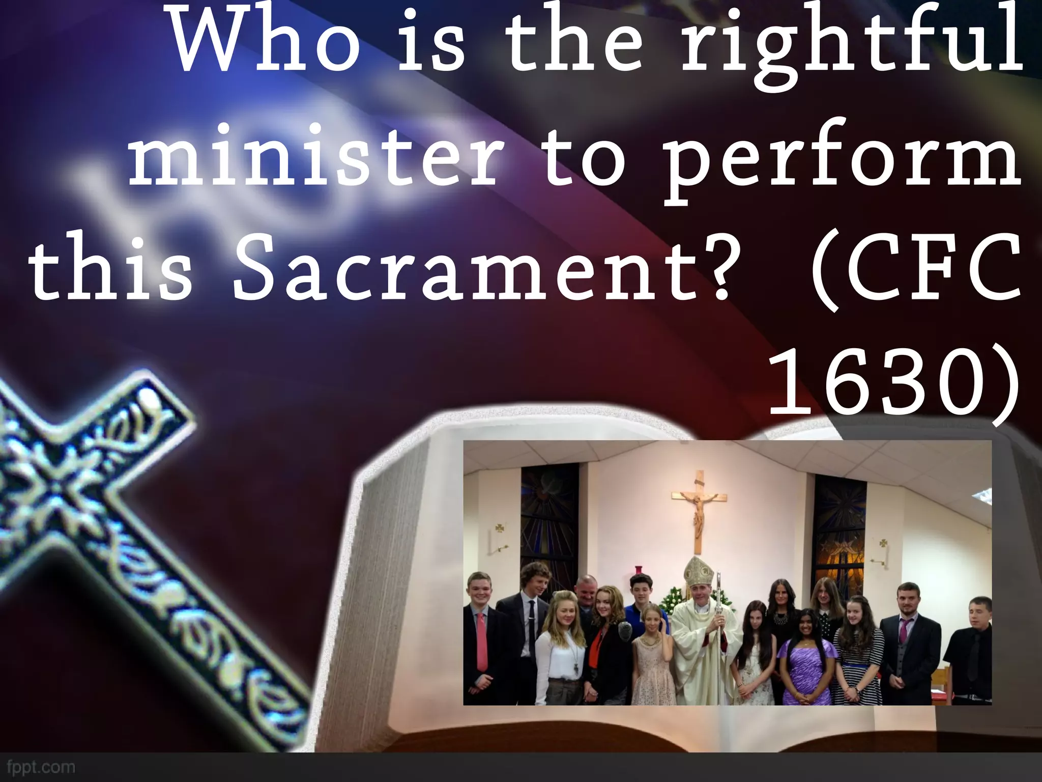 Sacrament of Confirmation | PPT