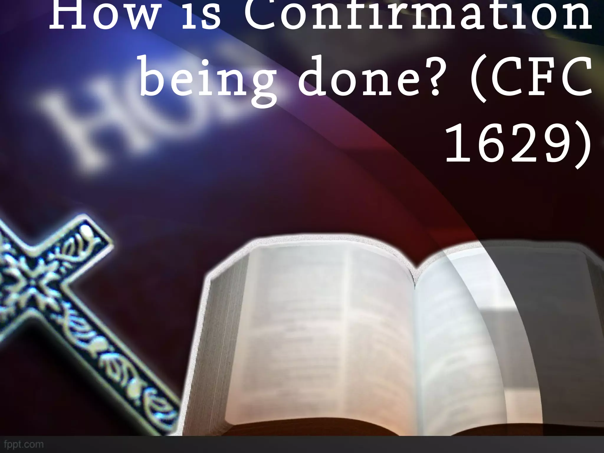 Sacrament of Confirmation | PPT