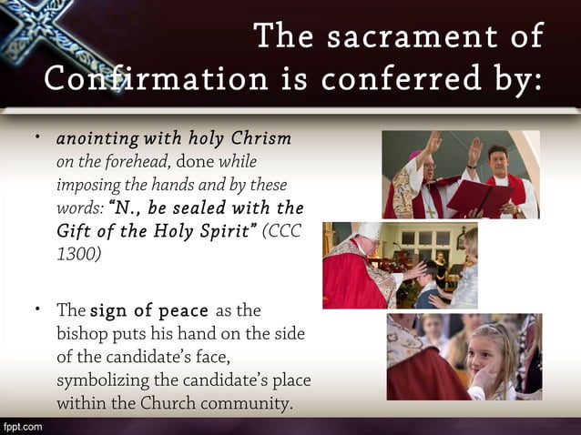 Sacrament of Confirmation | PPT | Christianity | Religion & Spirituality