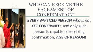 THE SACRAMENT OF CONFIRMATION IN THE ROMAN CATHOLIC CHURCH | PPTX