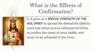 THE SACRAMENT OF CONFIRMATION IN THE ROMAN CATHOLIC CHURCH | PPTX