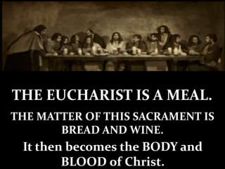 Sacrament of the Holy Eucharist (Lesson + Game) | PPTX
