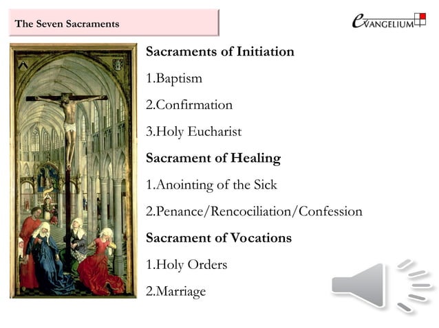 The seven Sacraments and its meaning.ppt