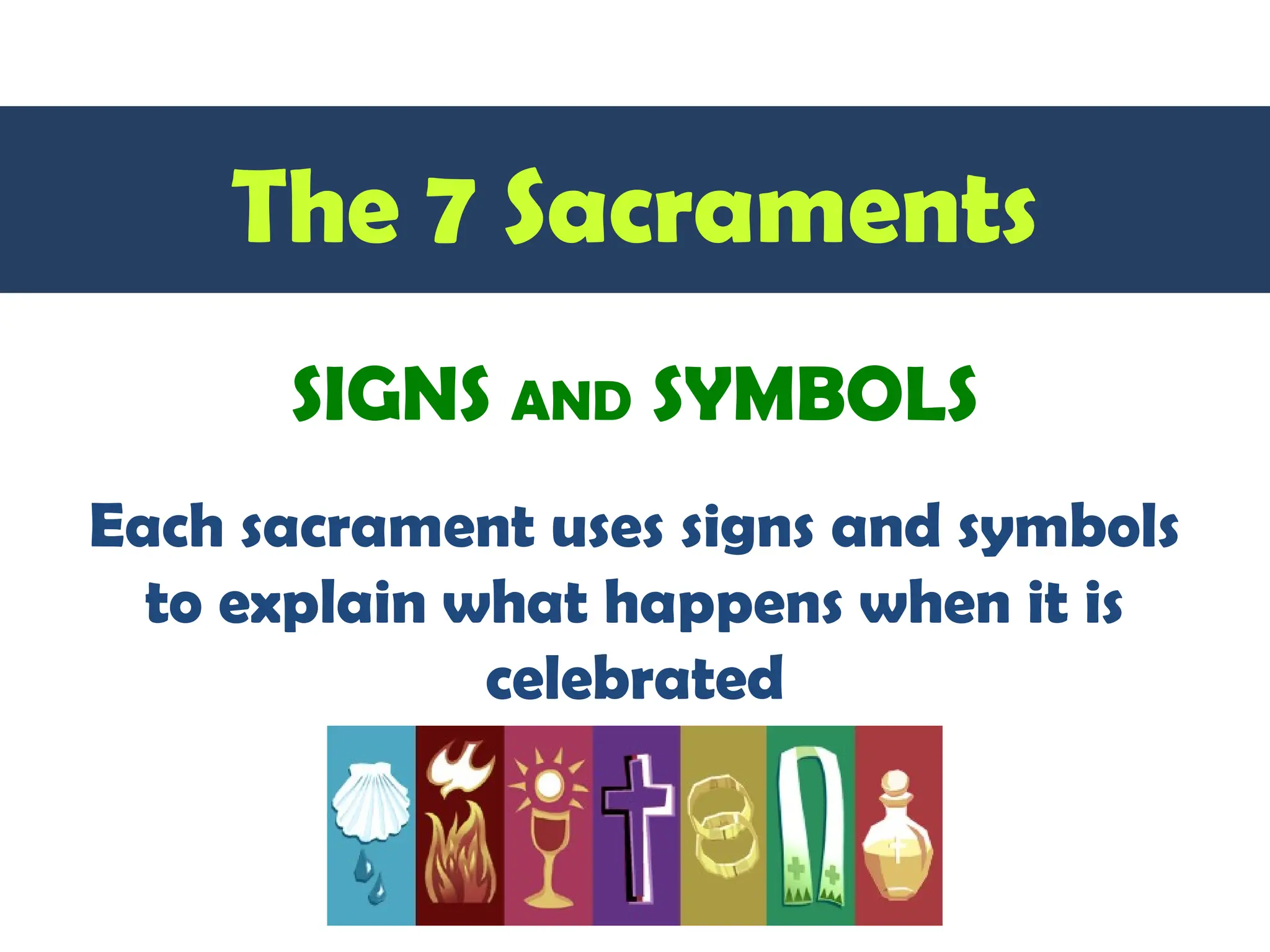 The Seven sacraments of the Roman Catholic Church | PPT