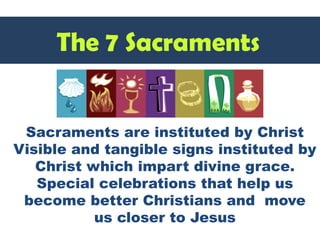 The Seven sacraments of the Roman Catholic Church | PPTX