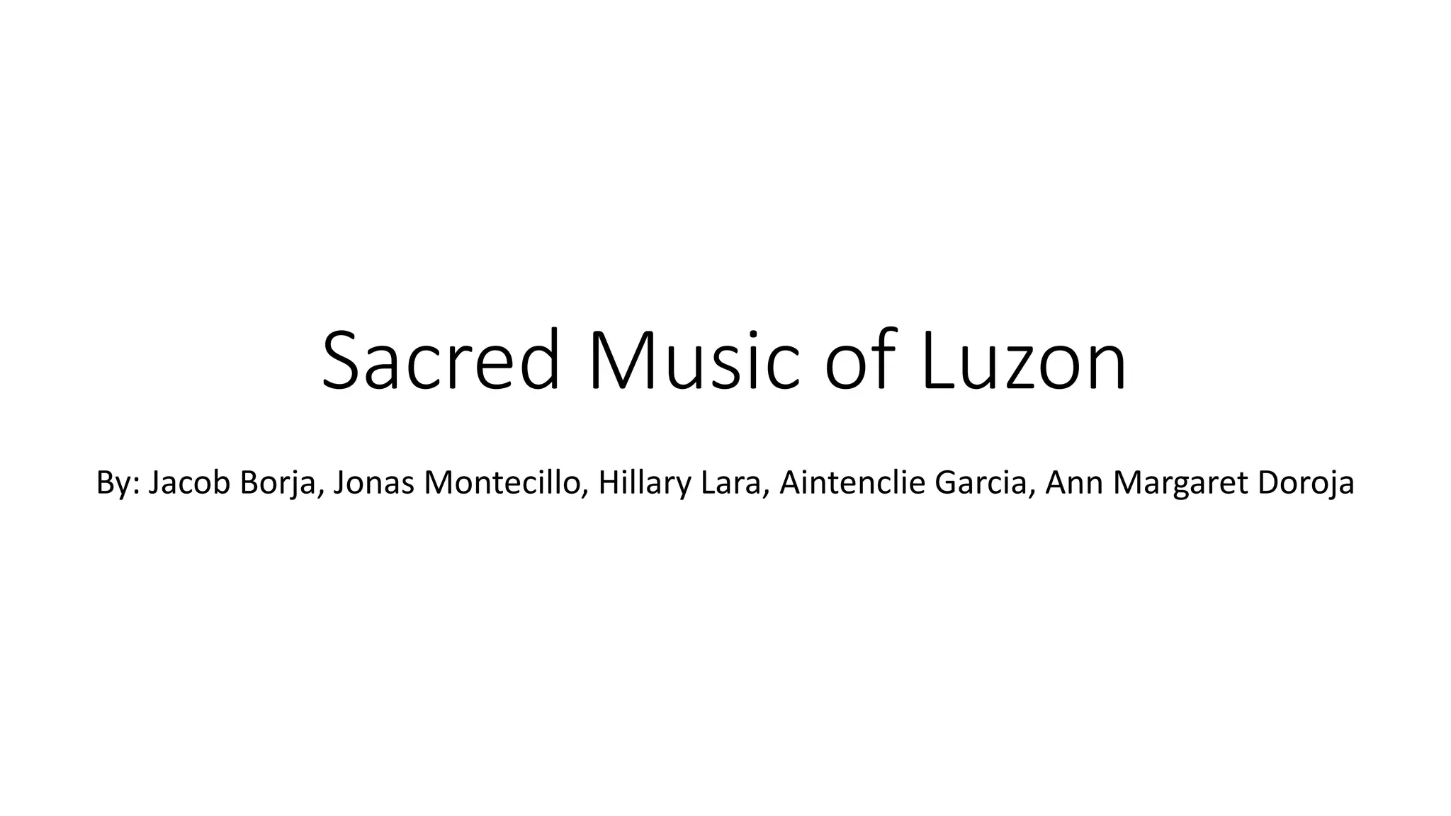 Sacred Music of Luzon | PPTX