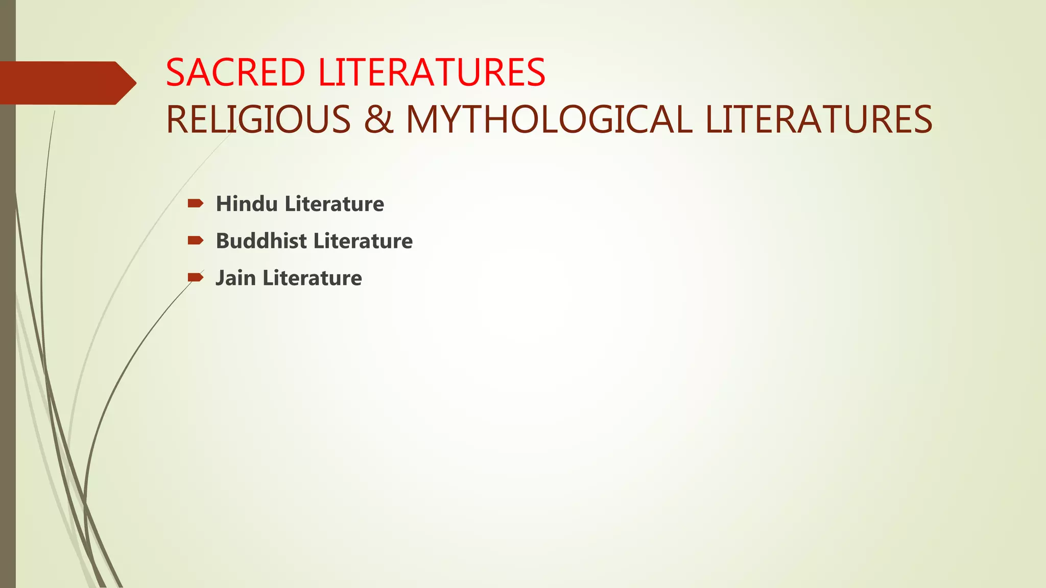 Ancient Indian Literatures - Sacred Literature | PPTX