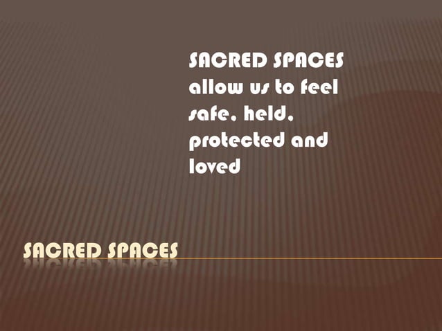 Sacred Spaces Ancient Places | PPT