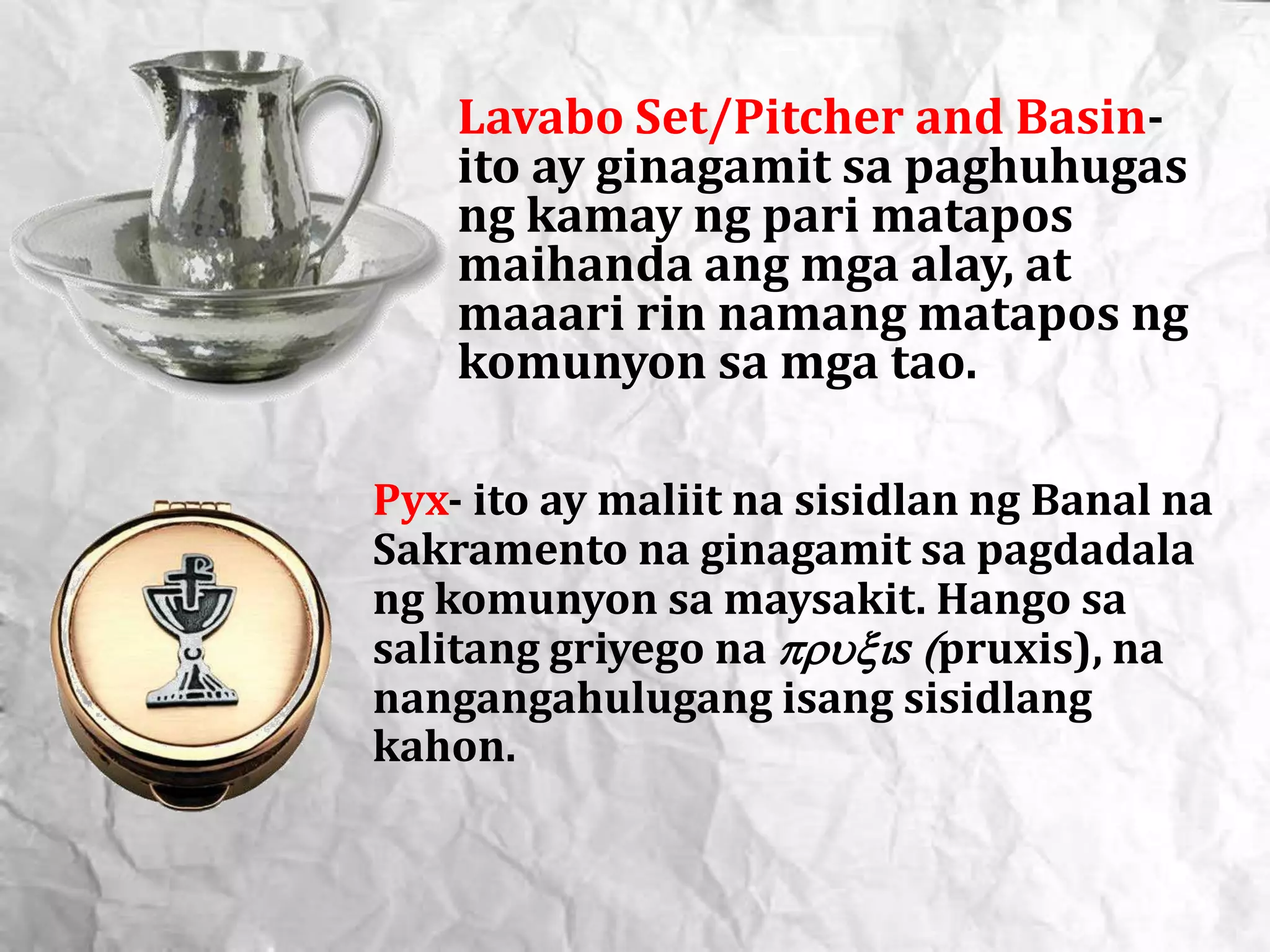 Sacred vessels, books, vestmets | PPTX