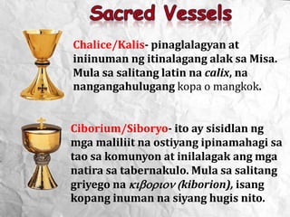 Sacred vessels, books, vestmets | PPTX