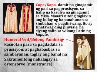 Sacred vessels, books, vestmets | PPTX