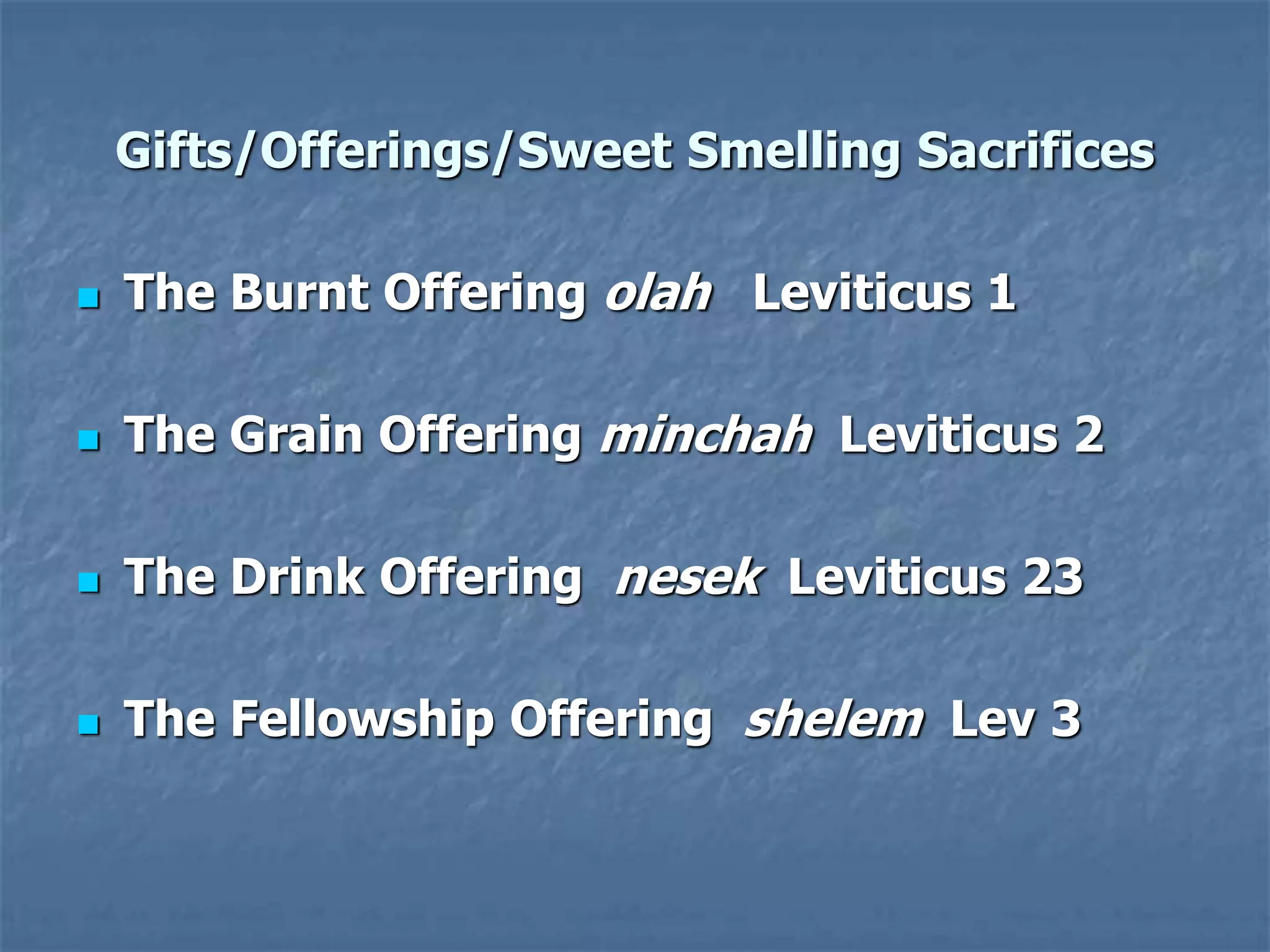 Old Testament Sacrifices and Their Significance to Christianity | PPTX