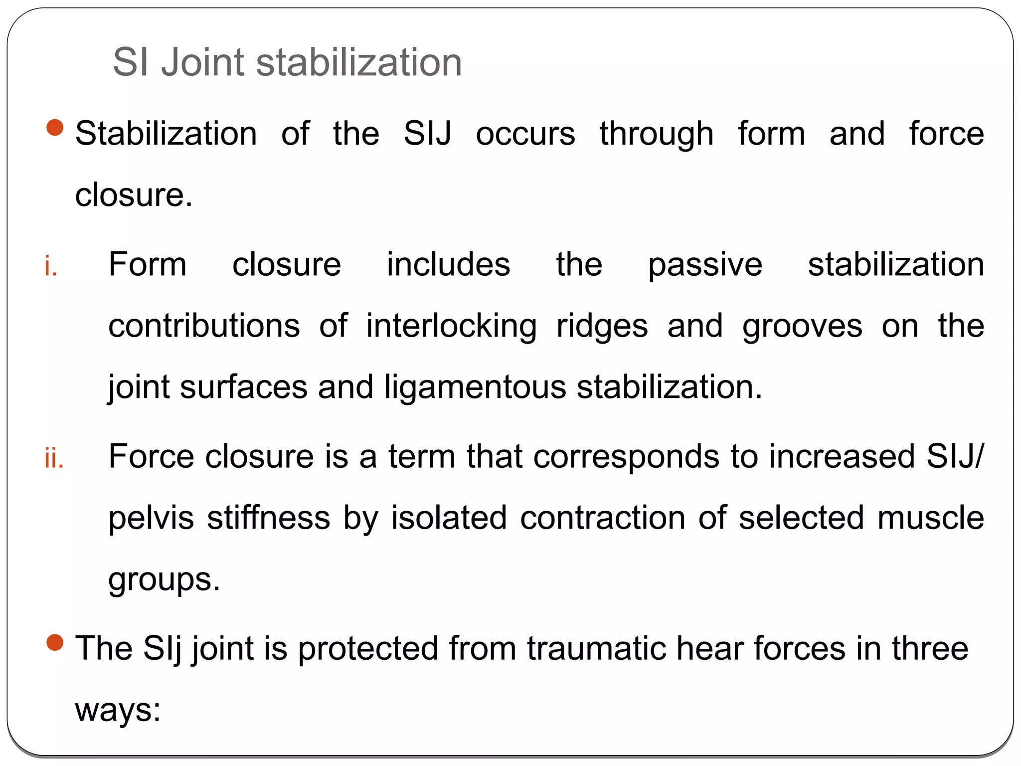 Sacroiliac joint biomechanics, dysfunctions, assessment and its manual ...