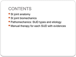 Sacroiliac joint biomechanics, dysfunctions, assessment and its manual ...