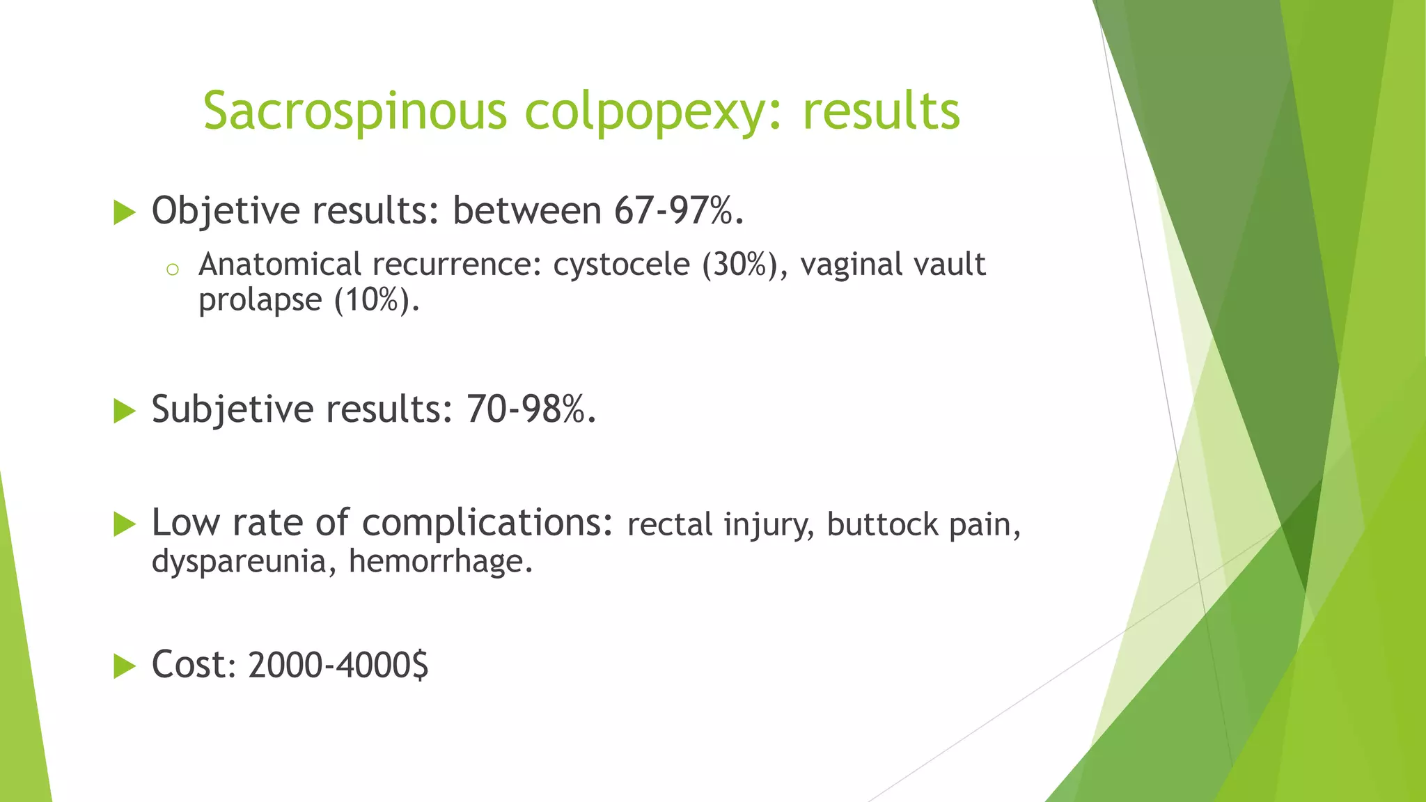 Sacrospinous colpopexy (Amreich-Richter technique) for vaginal vault ...