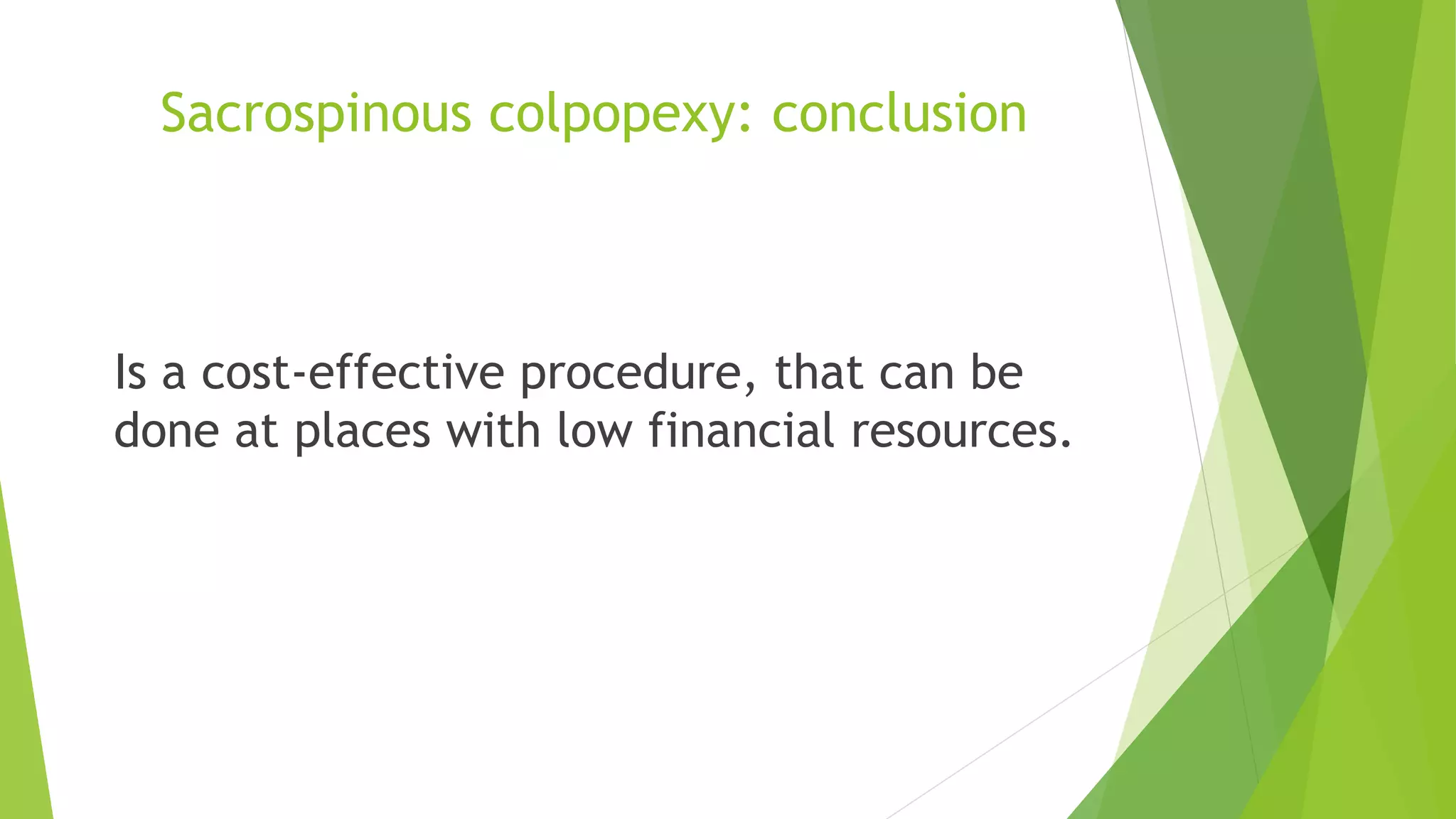 Sacrospinous colpopexy (Amreich-Richter technique) for vaginal vault ...