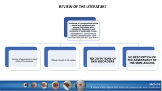 Sacs 2.0 a review of the original sacs scale WUWHS Florence 29.09.2016