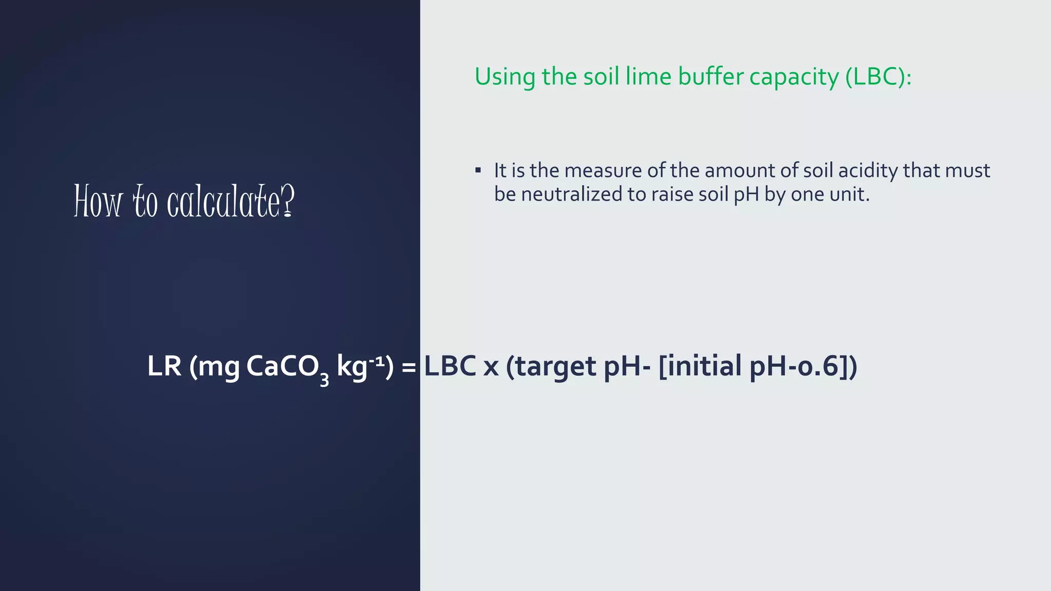 LIME REQUIREMENT AND LIMING MATERIALS FOR ACIDIC SOIL | PPTX