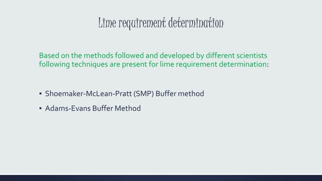 LIME REQUIREMENT AND LIMING MATERIALS FOR ACIDIC SOIL | PPTX ...