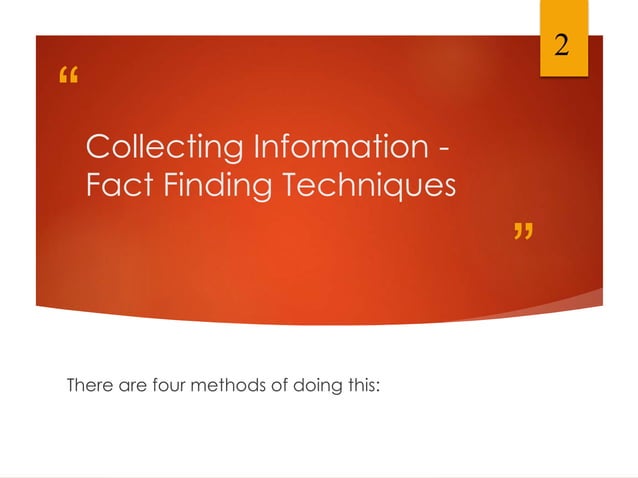 Fact - Finding Techniques | PPTX | Technology & Computing