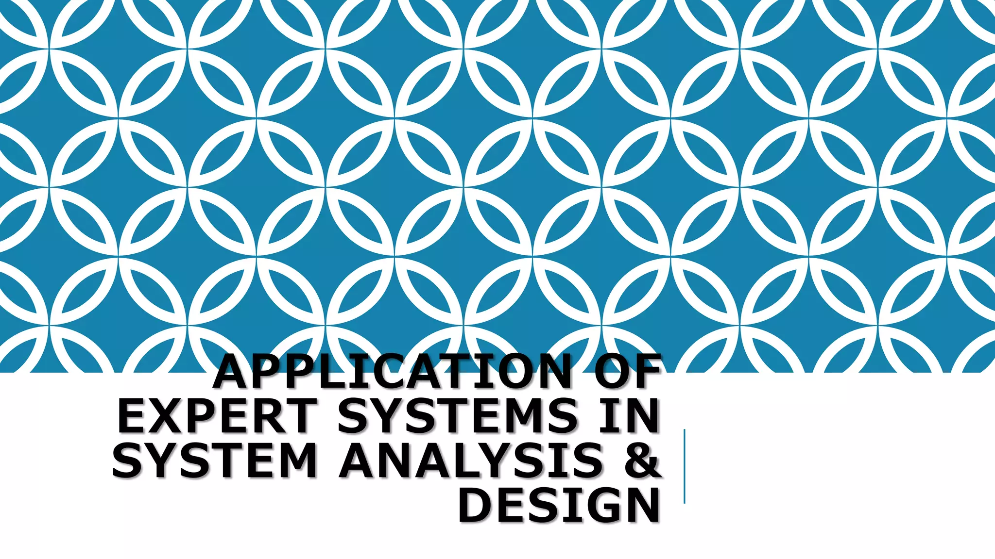 Application Of Expert Systems In System Analysis And Design Pptx Artificial Intelligence