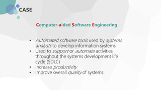 Automated Tools For System Analysis and Design | PPTX