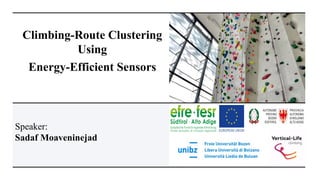SFScon 21 - Sadaf Moaveninejad - Climbing route clustering using energy efficient sensors | PPT