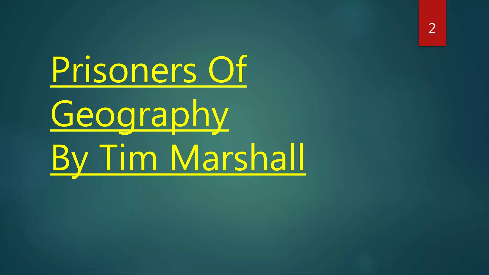 prisoners of geography | PPTX