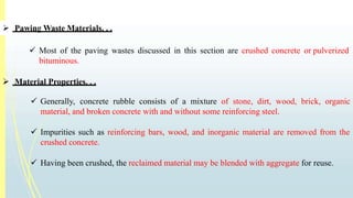 WARISH SADDAM SOLID WASTE USE AS A ROAD CONSTRUCTION MATERIAL ppt m ...