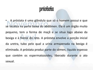 Saúde do homem e câncer de próstata | PPTX