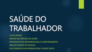 SAÚDE DO TRABALHADOR.pptx