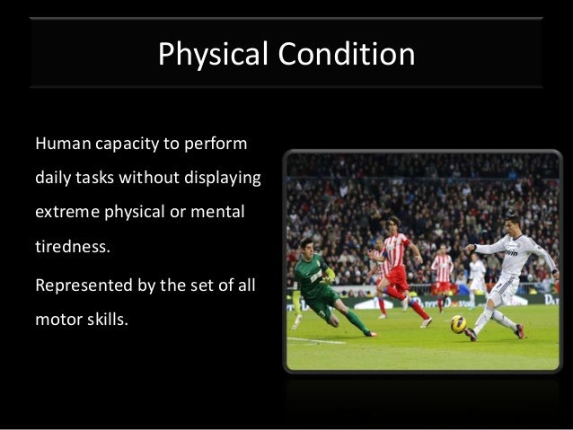 Health and Physical Condition