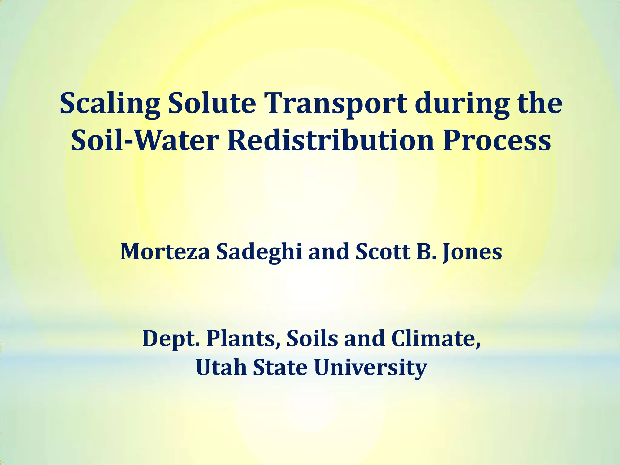 Soil-Water Flow and Solute Transport during Redistribution | PPTX