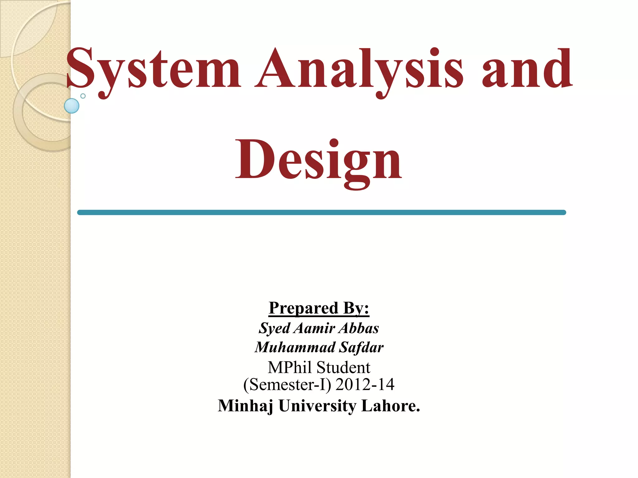 System Analysis and Design | PPTX