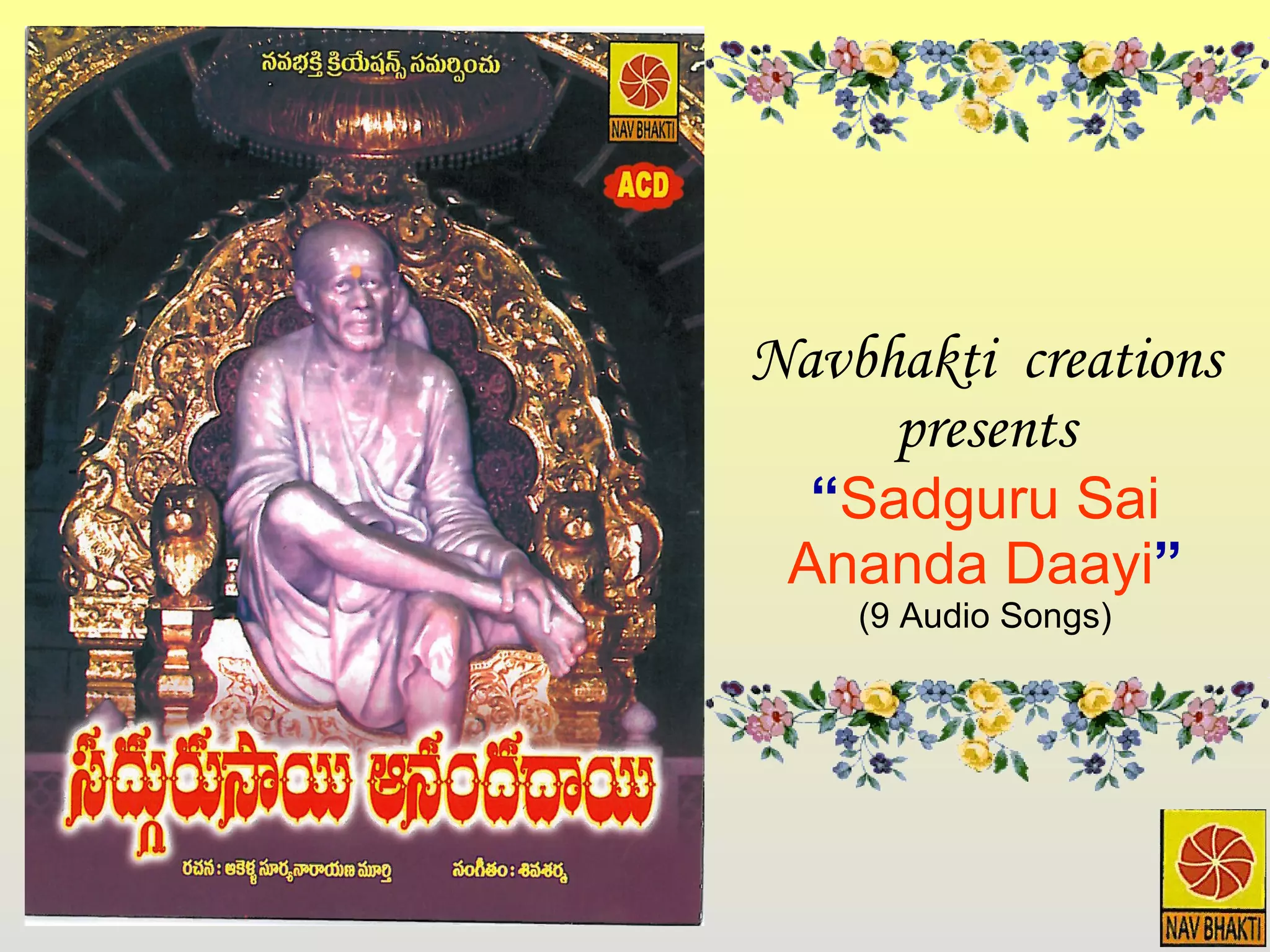 Sadguru Sai - Ananda Daayi | PPT