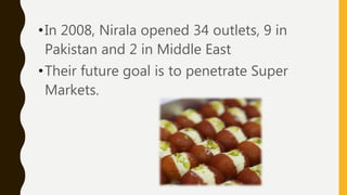 Nirala Sweets | PPT