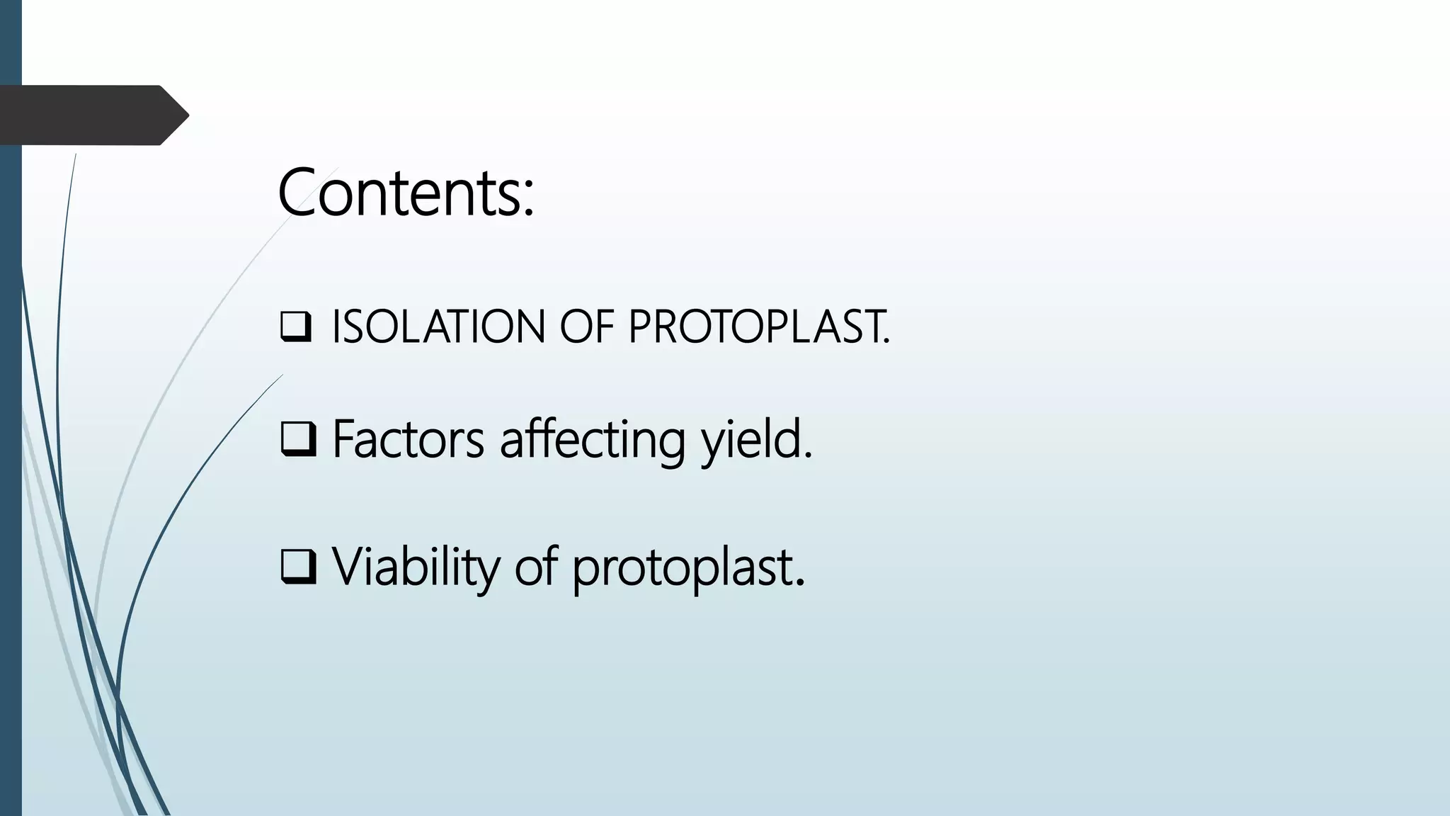 Isolation of protoplast in plant tissue culture. | PPTX