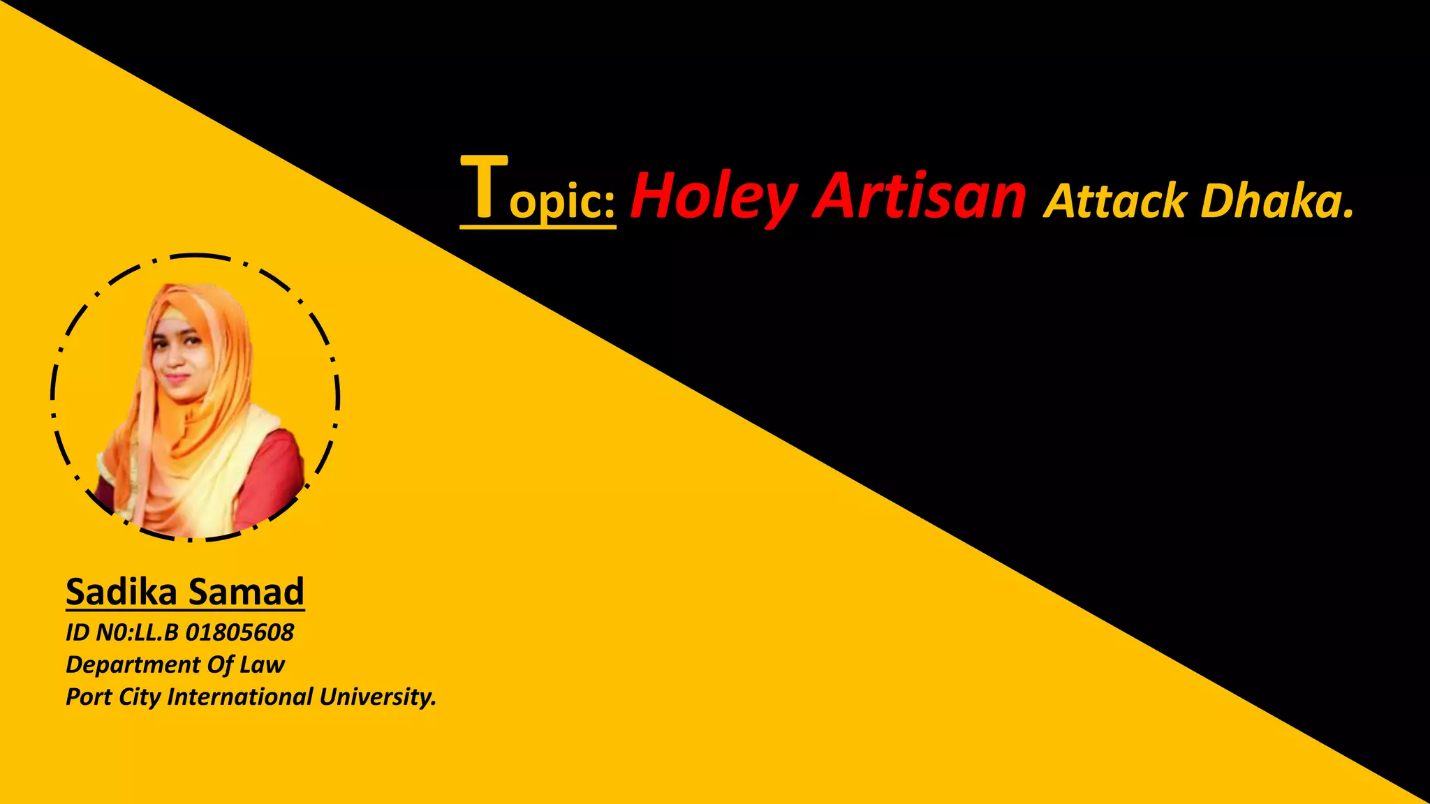 Holy Artisan Attack Dhaka | PPTX