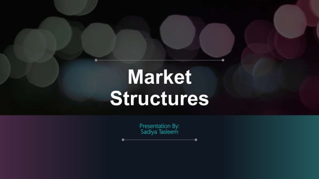 Market Structure | PPT