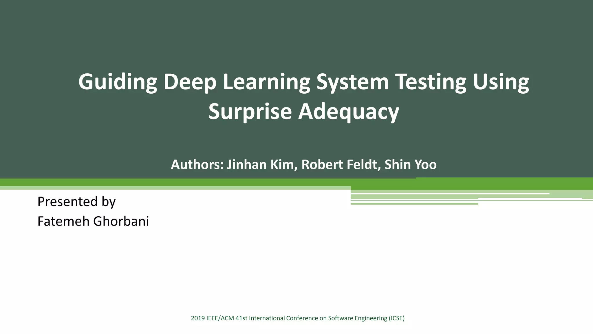 Surprise Adequacy for Deep Learning Systems (SADL) | PPT