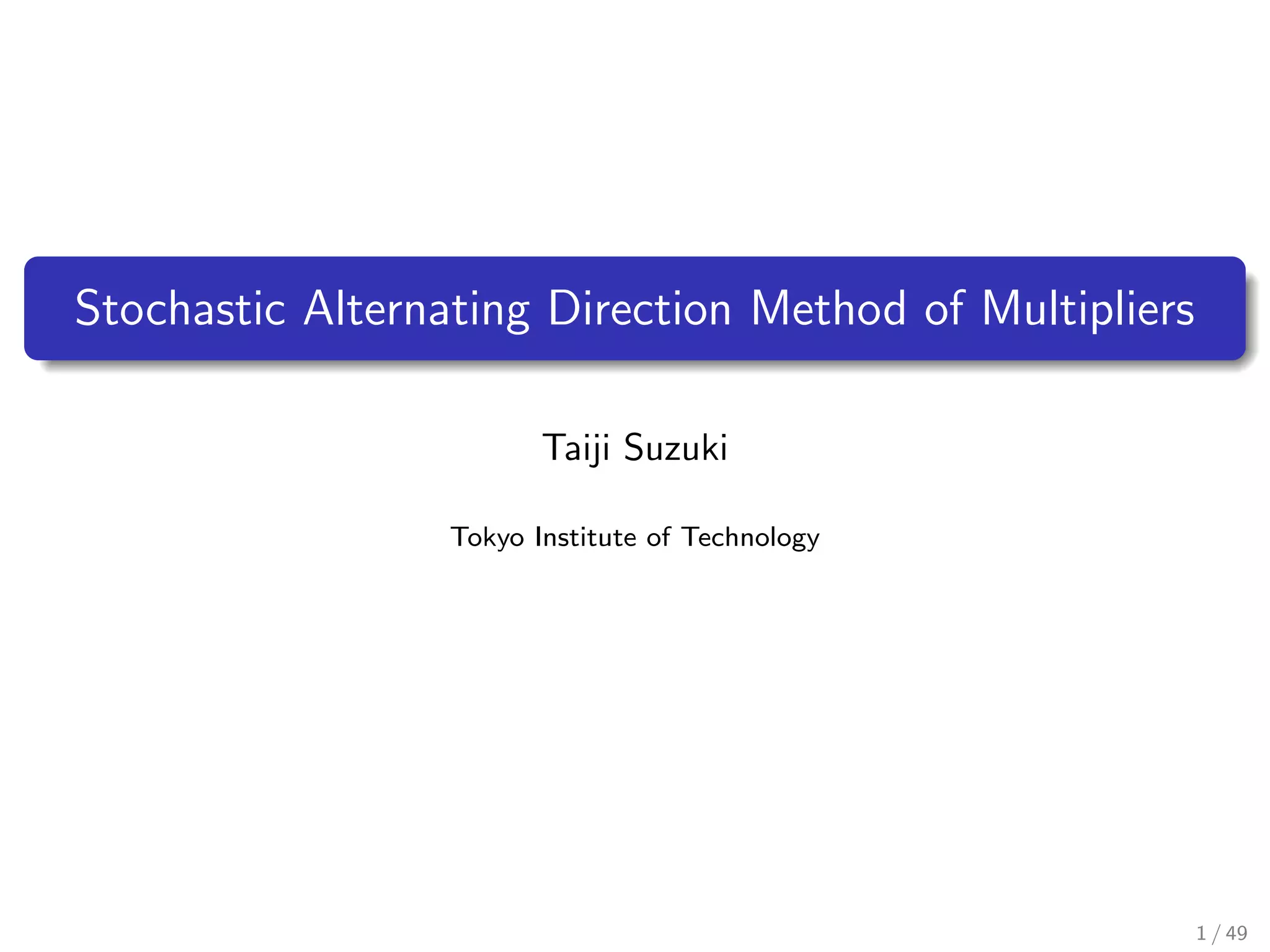 Stochastic Alternating Direction Method Of Multipliers Ppt