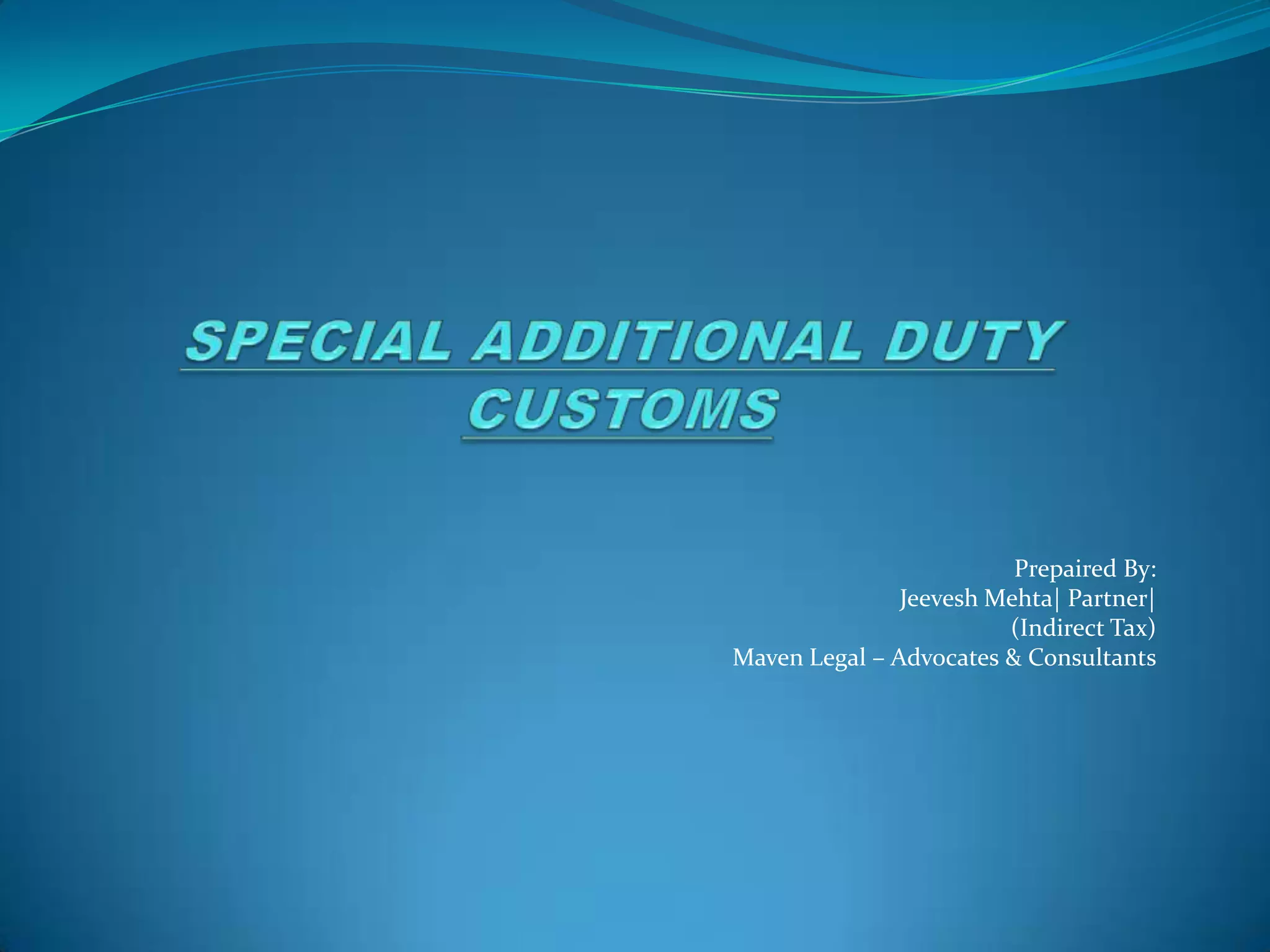 Special Additional Duty- Customs | PPSX