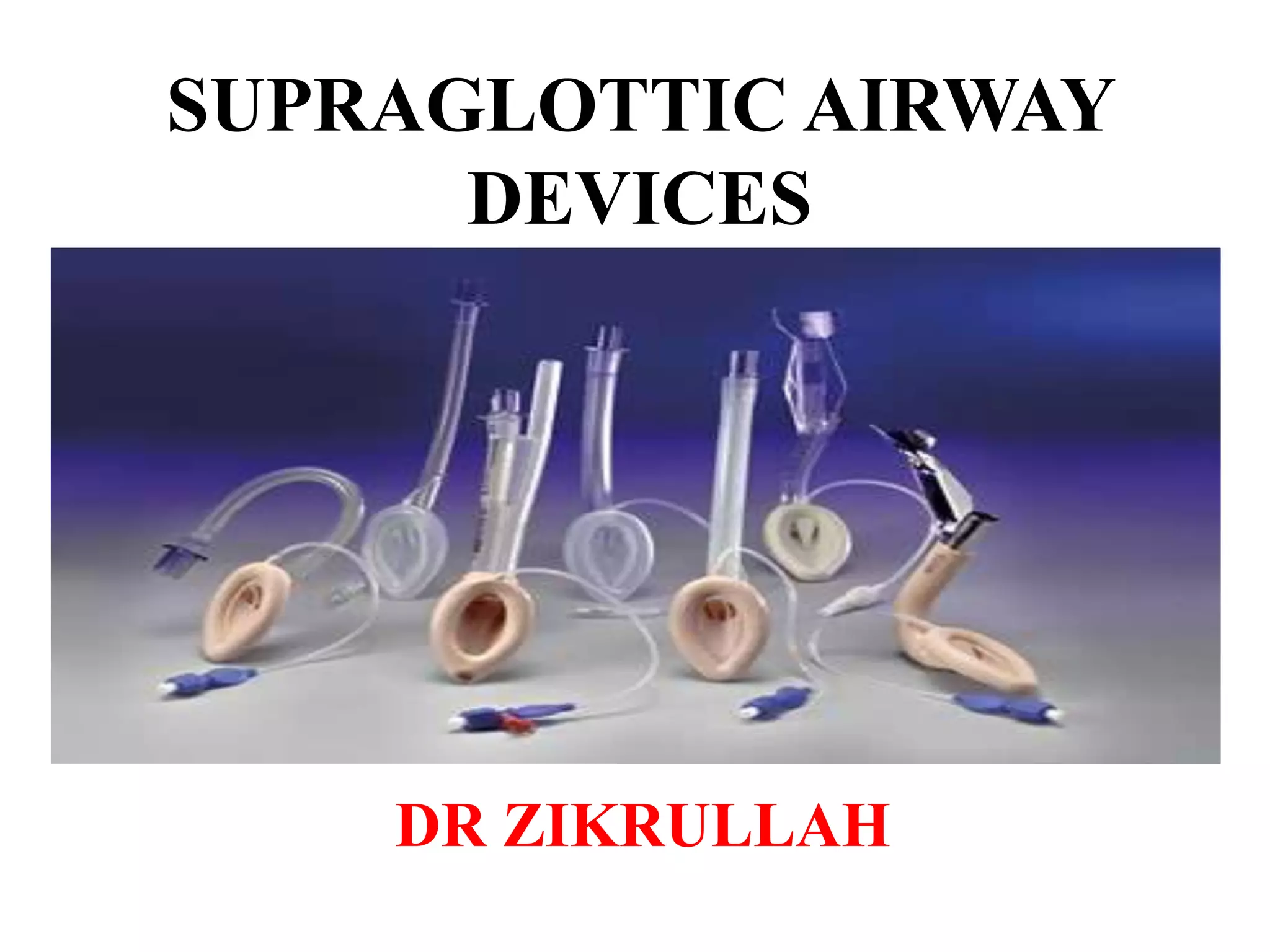 supraglottic airway devices | PPTX