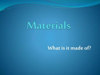 What is it made of ? (from SAE) | PPT