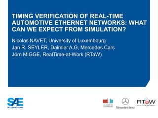 Timing verification of real-time automotive Ethernet networks: what can we expect from ...